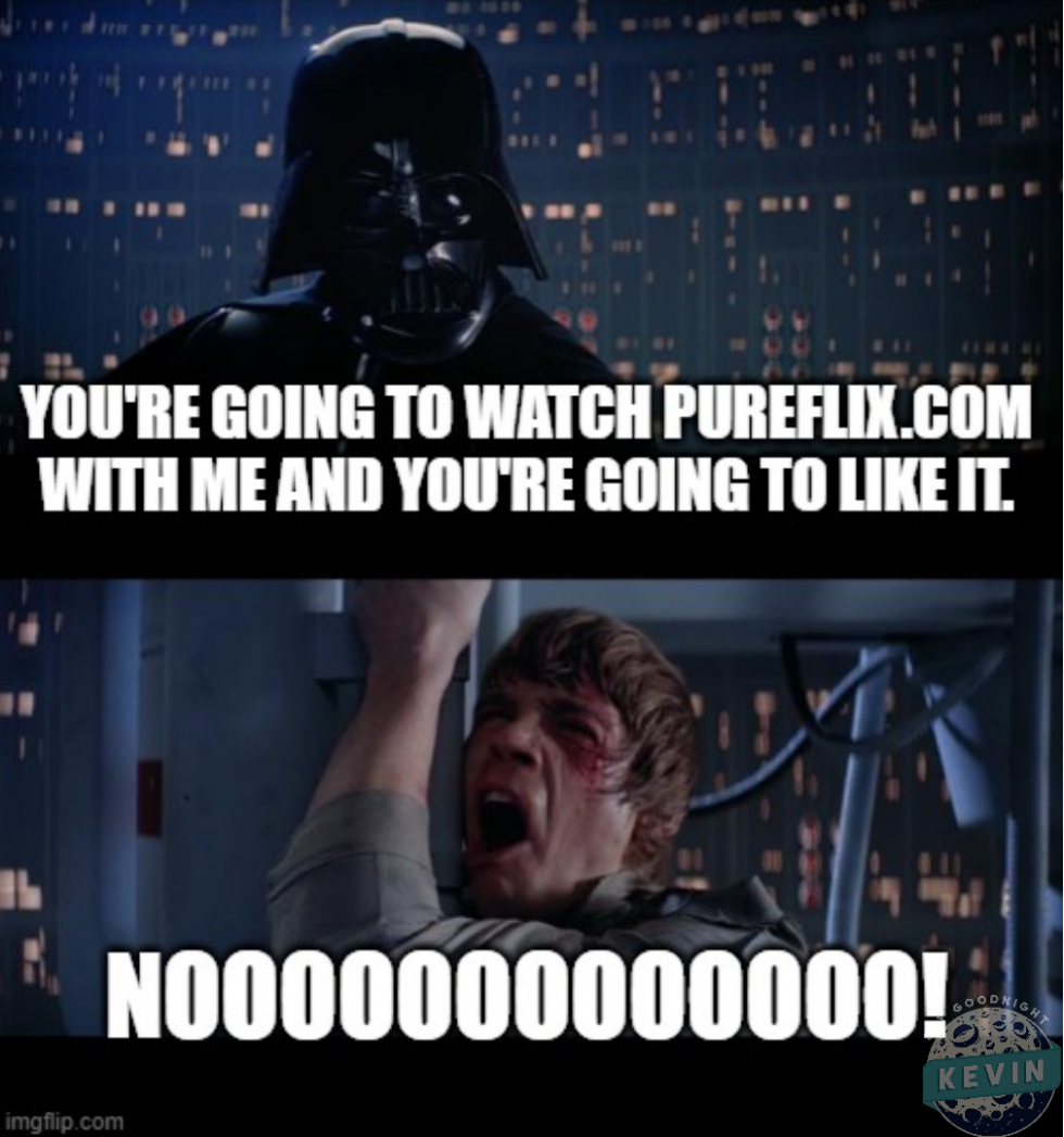 Say Goodnight Kevin Star Wars Meme Collection - Say Goodnight Kevin